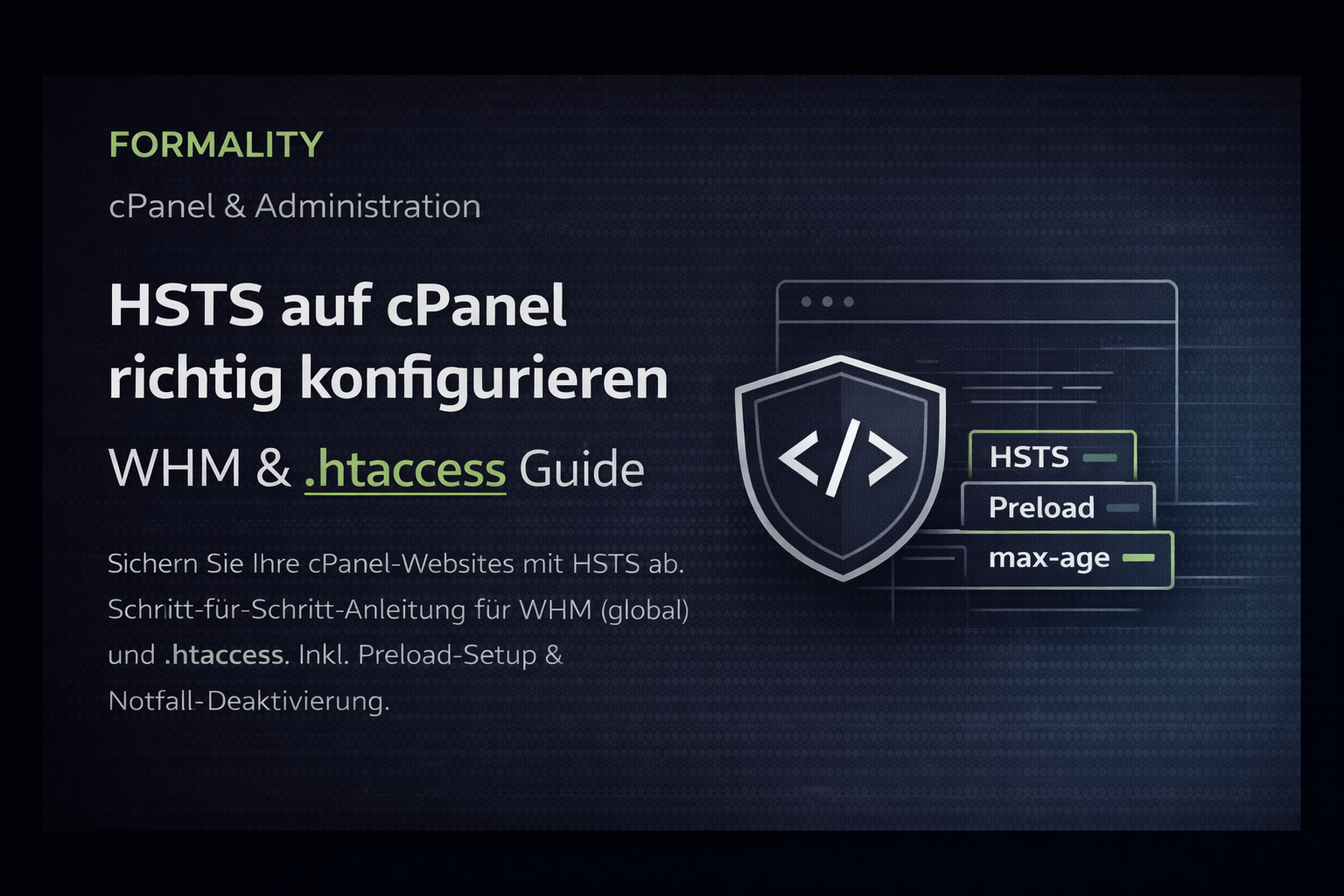 HSTS auf cPanel richtig konfigurieren: WHM & .htaccess Guide