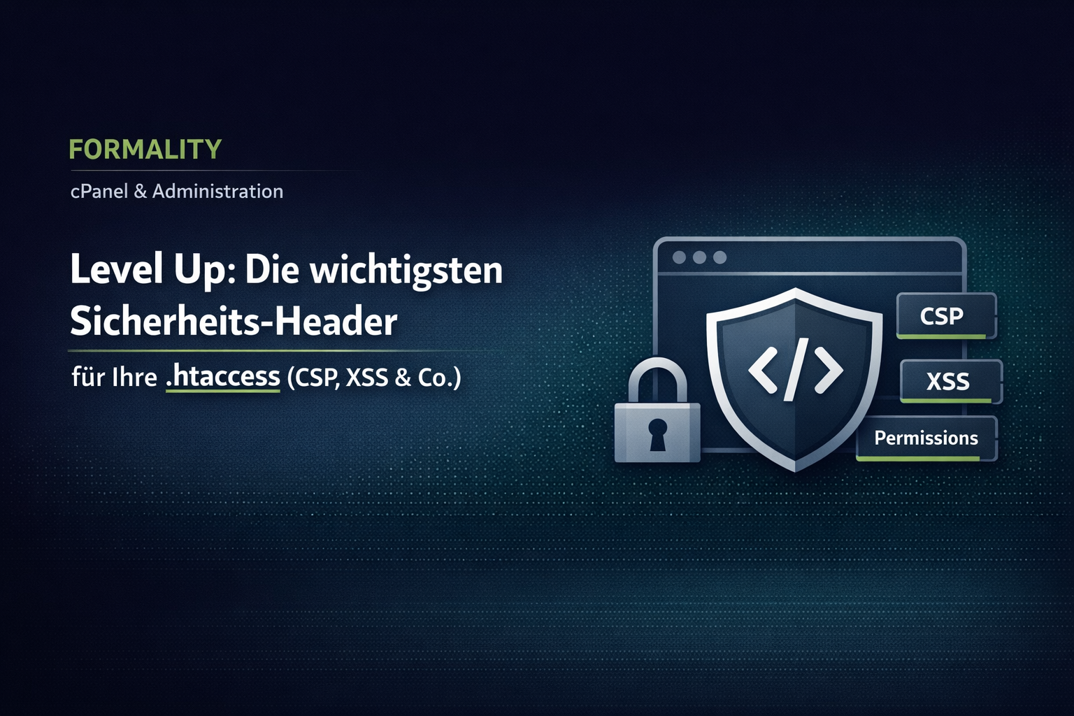 .htaccess Security Headers: CSP, XSS & Permissions Guide